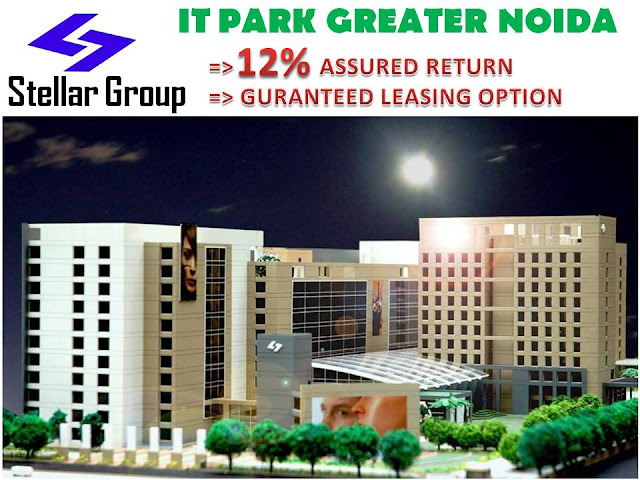 12% Assured Return in Stellar Business Park Greater Noida Tech Zone ...