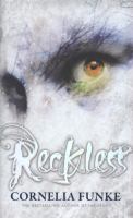 about the books: Staff review - Reckless, by Cornelia Funke