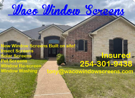 Waco Window Screens - Providing a wide range of window screen services ...