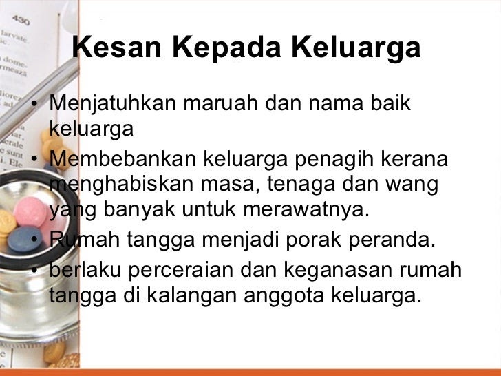 Kesan Penyalahgunaan Dadah Terhadap Keluarga Penagihan Dadah Dalam | My ... Kesan Penyalahgunaan Dadah Terhadap Keluarga Penagihan Dadah Dalam | My ...